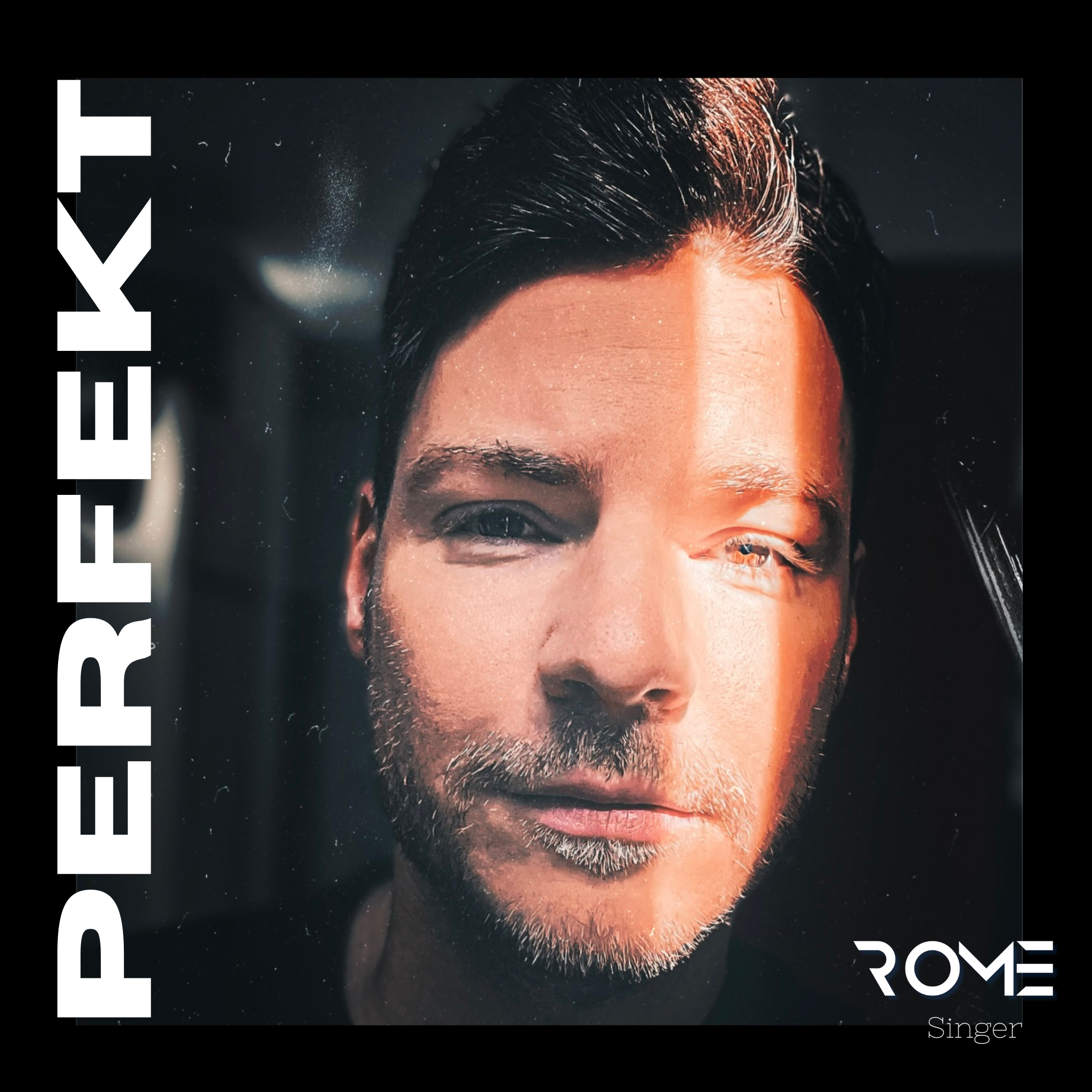 Perfekt - Rome.Singer